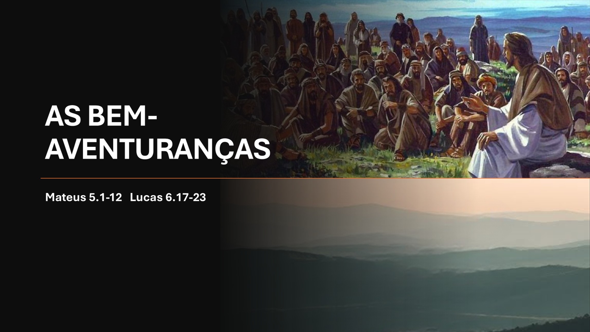 As Bem-aventuranças (5ª e 6ª) – PARE! LEIA! REFLITA! PRATIQUE!